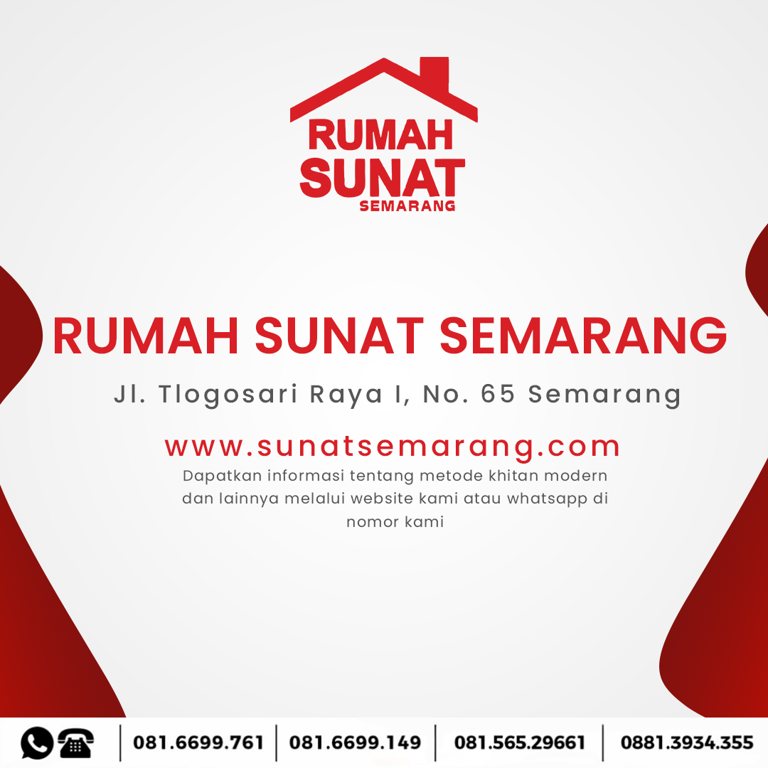 Rumah Sunat Semarang Mewujudkan Tradisi Sunat Anak Yang Berkualitas ...