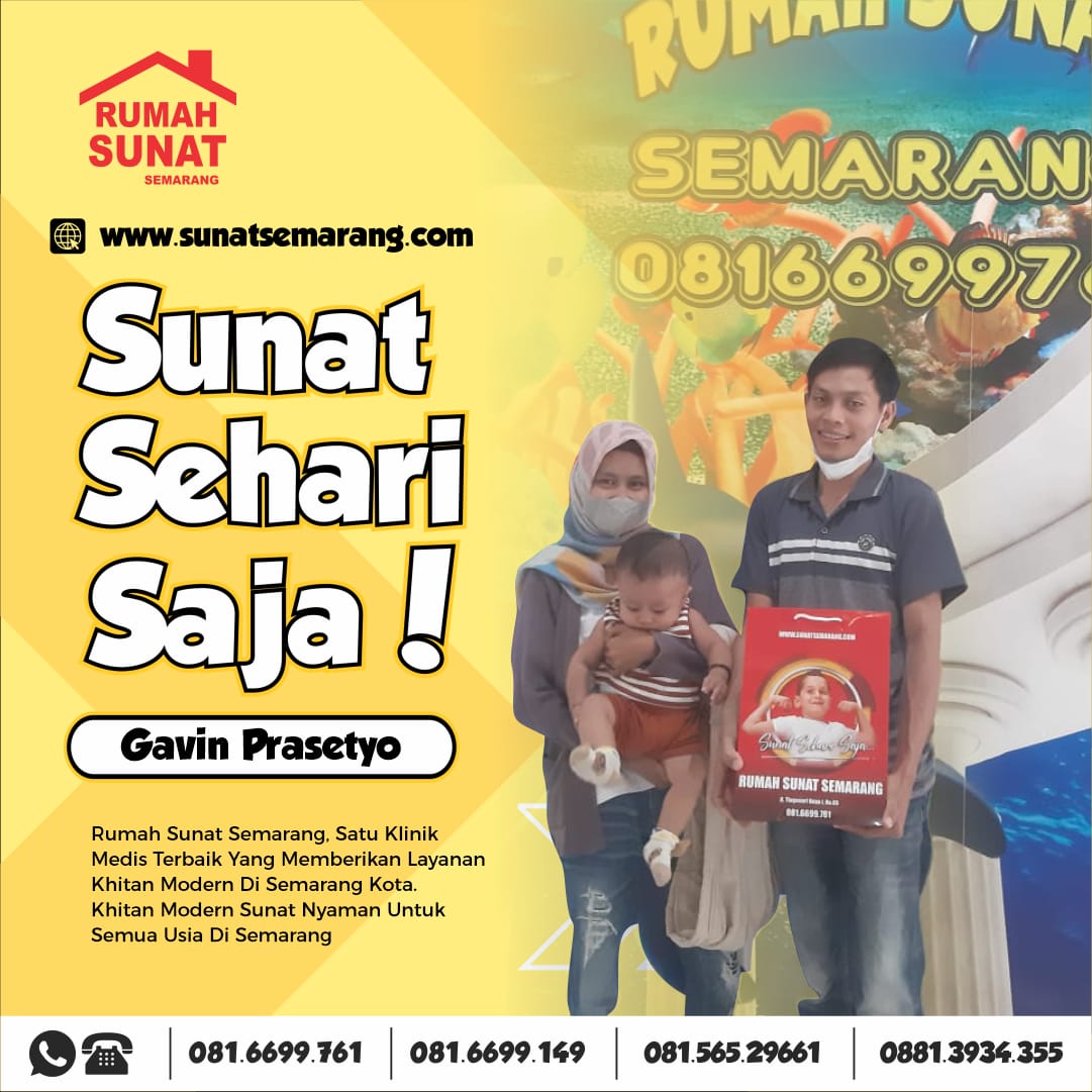 Pelayanan Sunat Anak Profesional di Rumah Sunat Semarang; Kesehatan dan Kenyamanan Utama Di ...